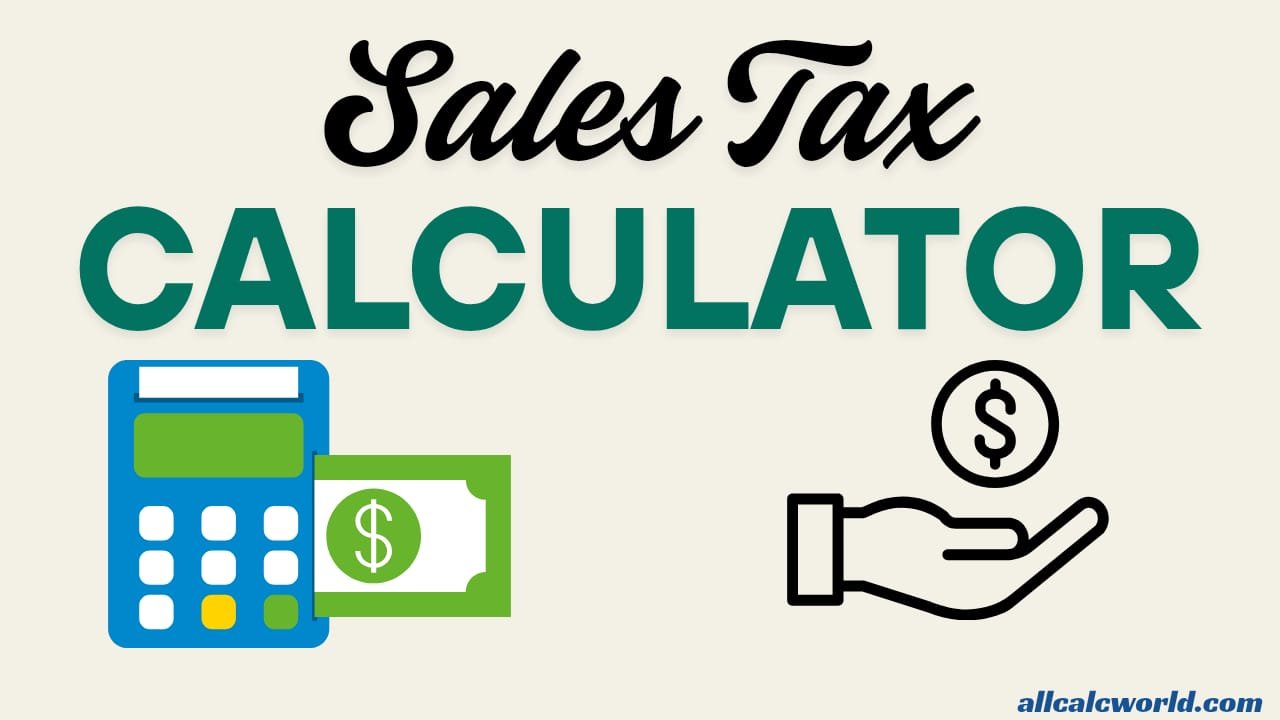 Sales Tax Calculator - allcalcworld.com